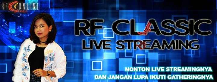 RF Classic Indonesia Official | All-Time 3D Classic MMORPG